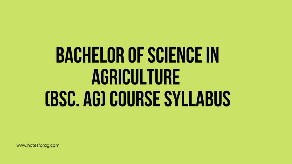 Bachelor of Science in Agriculture Course Syllabus 2022