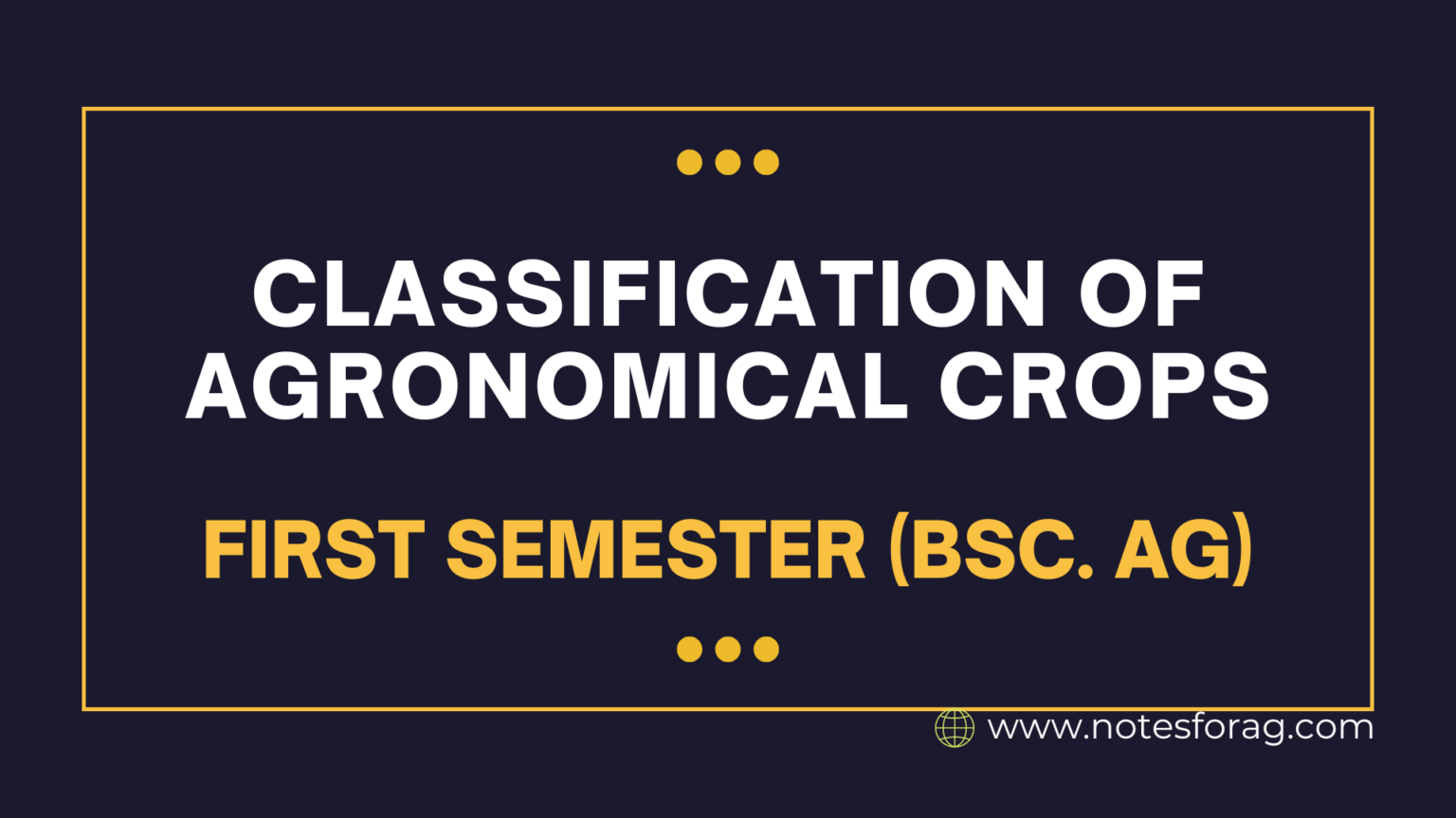 Agronomical crops-Classification