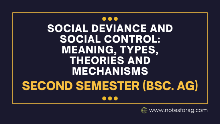 Social deviance and social control: Meaning, Types, Theories and Mechanisms