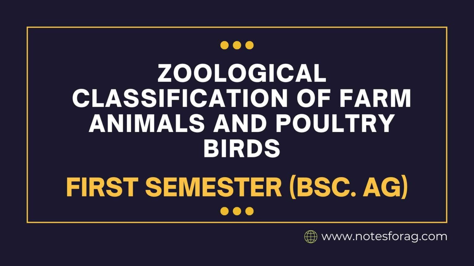Farm animals and poultry birds-Zoological Classification