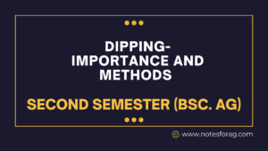 Dipping- Importance and Methods