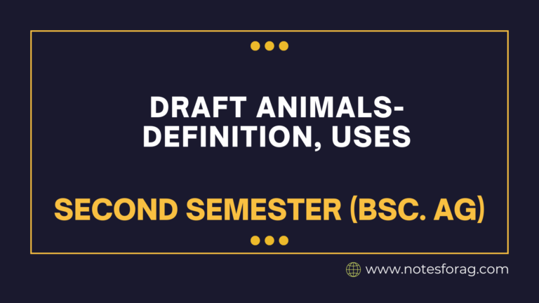 Draft Animals-Definition, Uses