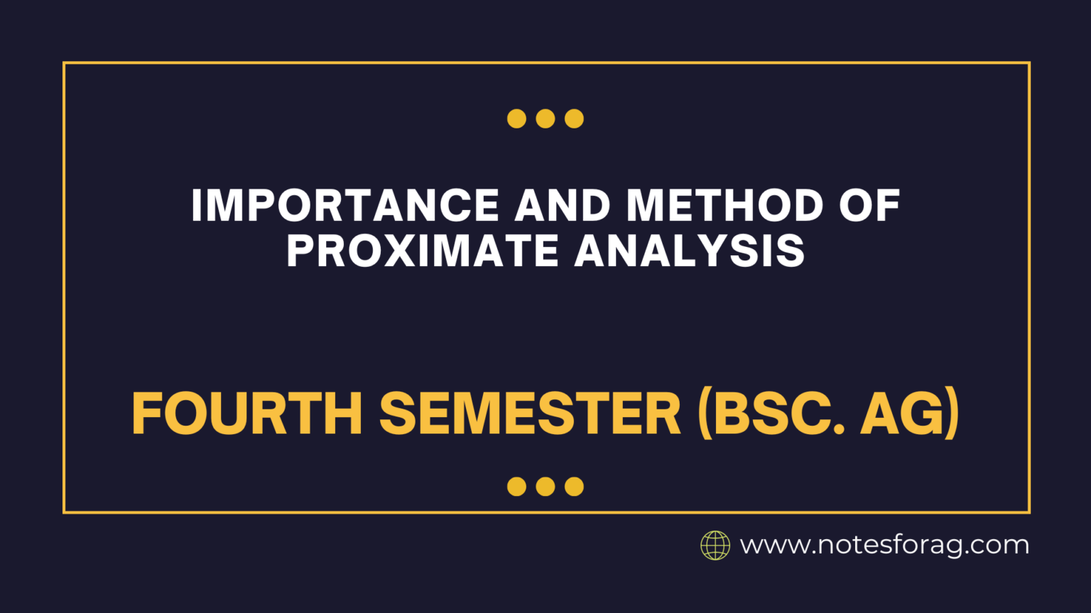 Proximate Analysis - Importance and Method