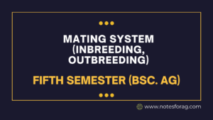 Mating system (inbreeding, outbreeding) - Notes For AG