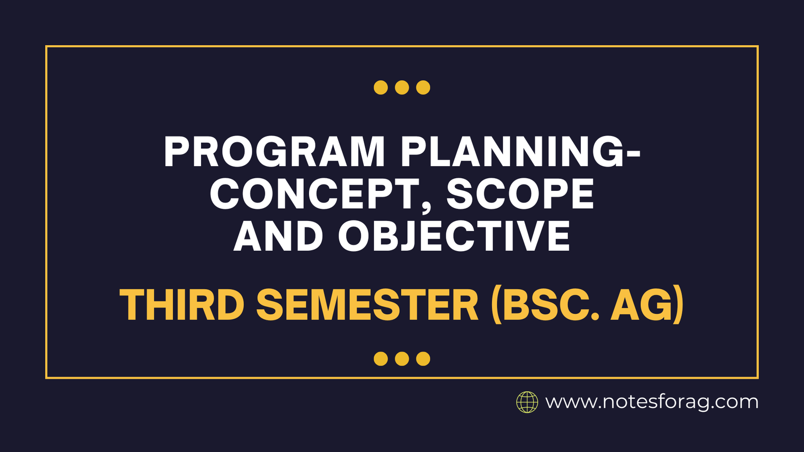 Program Planning-Concept, Scope and Objective