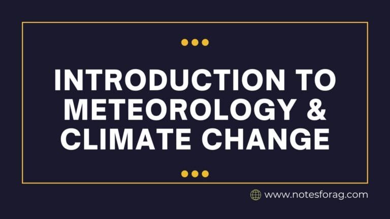 Introduction to Meteorology & Climate Change - Best Ag Notes